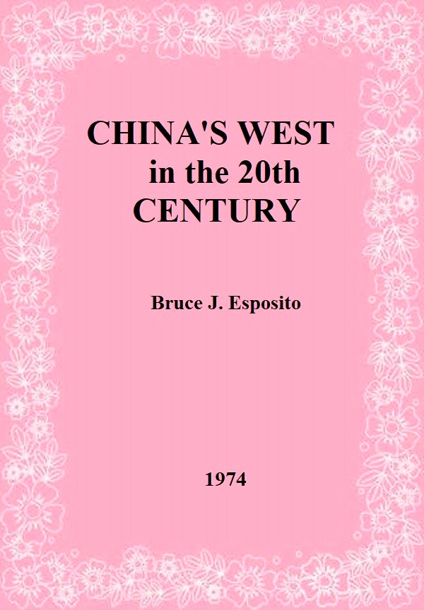 CHINA'S WEST in the 20th CENTURY | Library of Turkistani