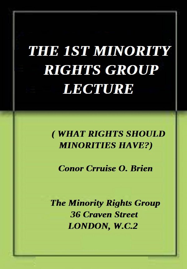 THE 1ST MINORITY RIGHTS GROUP LECTURE ( WHAT RIGHTS SHOULD MINORITIES ...