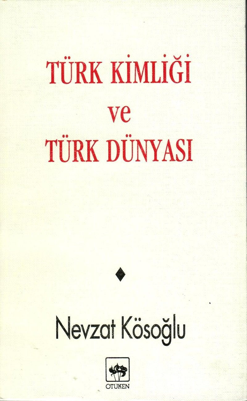 TÜRK KİMLİĞİ VE TÜRK DÜNYASI | Türkıstanlı kütüphanesi