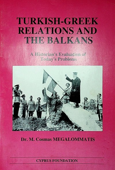 Turkish-Greek Relations And The Balkans | Library of Turkistani